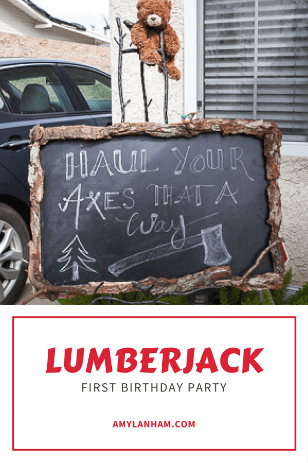 Lumberjack First Birthday Party - DIY Decorations and Ideas