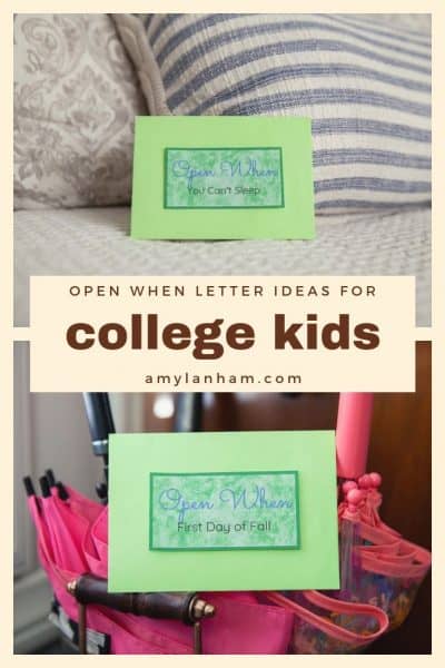 Open When Letter Ideas for College Kids - What to put inside letters
