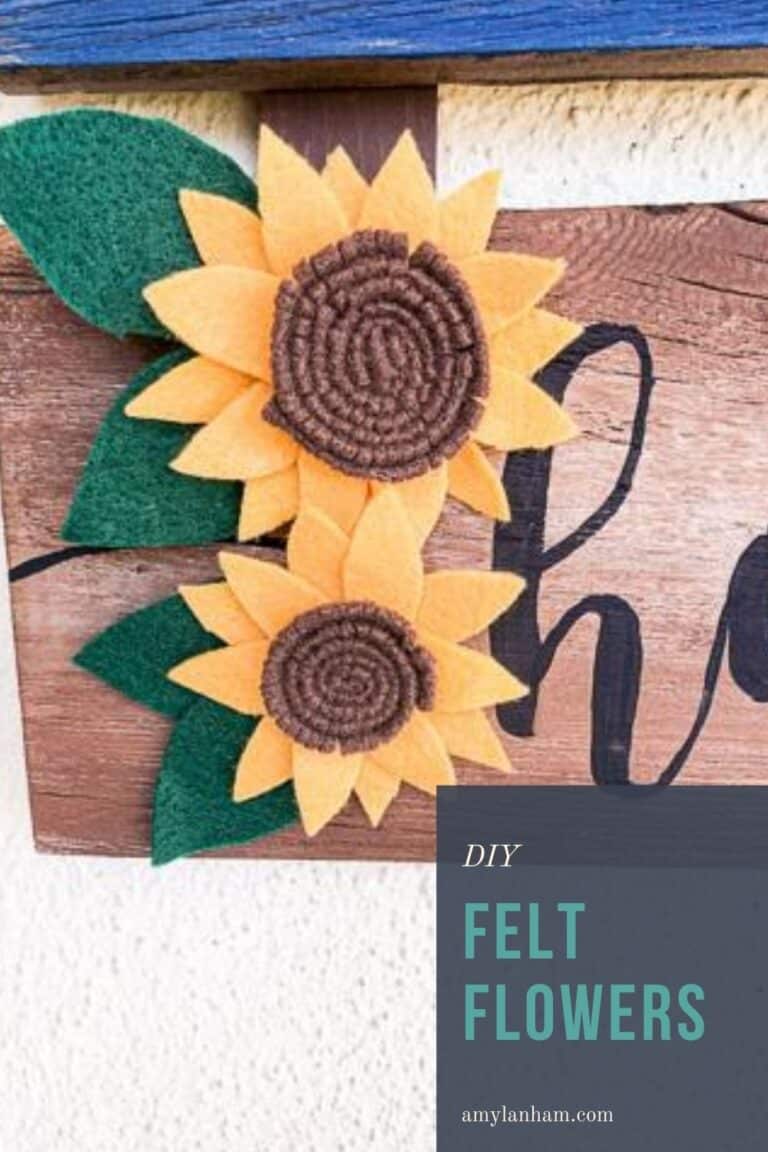 Felt Sunflower Tutorial - How to Make Felt Sunflowers