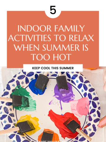 Indoor Family Activities To Relax When Summer Is Too Hot
